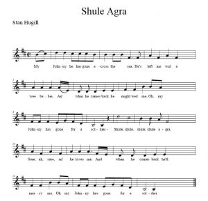 Shule Agra – Irish Folk Song - Traditional Sea Shanties
